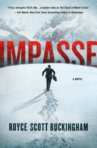 Impasse: A Novel - Hardcover By Buckingham, Royce Scott - GOOD ...