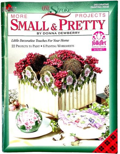 Tole Paint Book Vtg 2000 Plaid SMALL & PRETTY Donna Dewberry Decorative ...