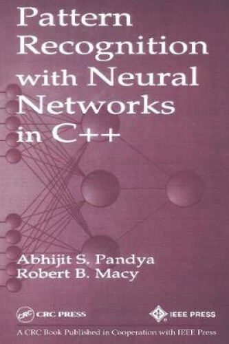 Pattern Recognition with Neural Networks in C++ [Paperback] NEUF 9780367448875 | eBay