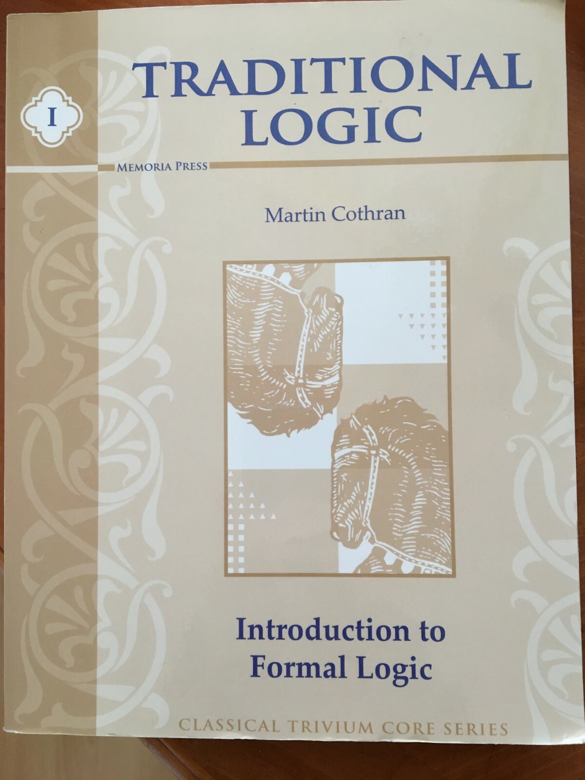 Traditional Logic, Book I - Introduction to Formal Logic, Workbook | eBay