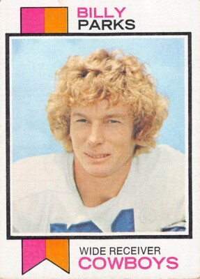 1973 Topps Football Billy Parks #131 VG+ or BETTER DALLAS COWBOYS | eBay
