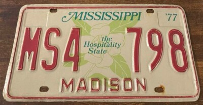 Vintage 1977 Mississippi License Plate MS4 798 Madison County Flora ...