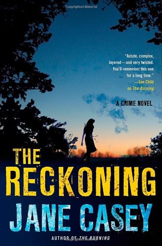 THE RECKONING (MAEVE KERRIGAN NOVELS) By Jane Casey - Hardcover ...