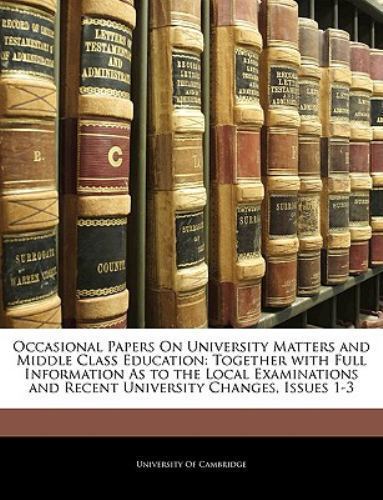 Occasional Papers on University Matters and Middle Class Education ...