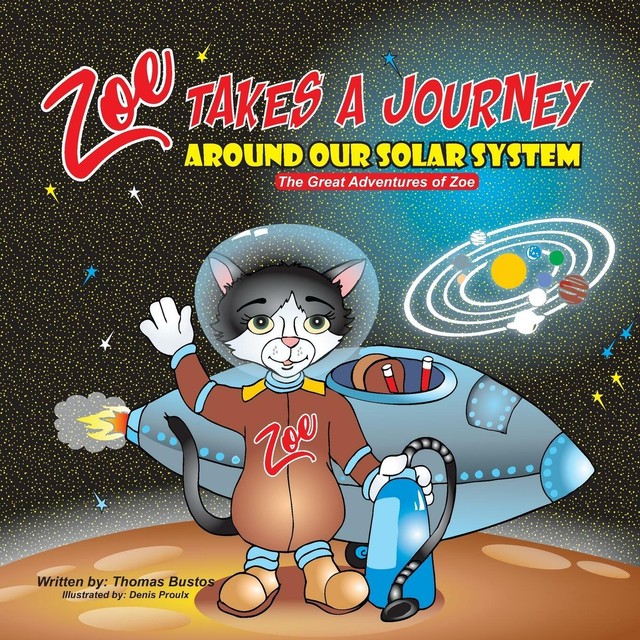 Zoe Takes A Journey Around Our Solar System von Thomas Jay Bustos (2021 ...