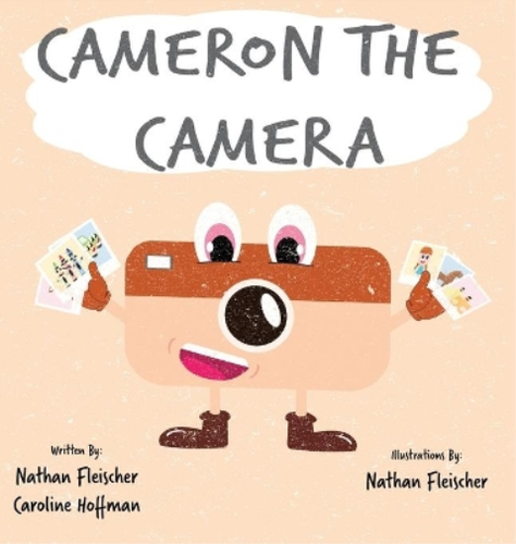 Caroline Hoffman Nathan Fleischer Cameron the Camera (Relié) Cameron the Camera | eBay