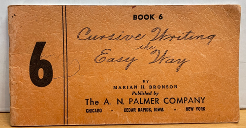 Cursive Writing the Easy Way | A.N. Palmer | Bronson | 1952 | VG++ ...