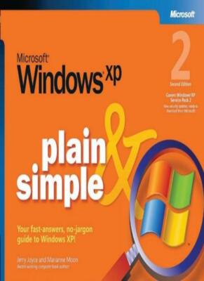 Microsoft® Windows® XP Plain & Simple By Jerry Joyce, Moon Joyce ...