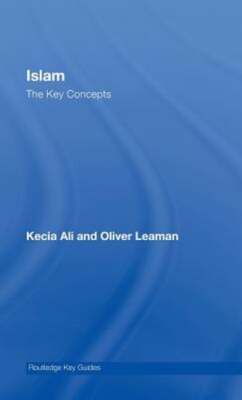 Islam: The Key Concepts by Kecia Ali: New 9780415396387| eBay