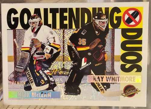 1994-95 O-Pee-Chee Premier - Goaltending Duos Kirk McLean, Kay Whitmore ...