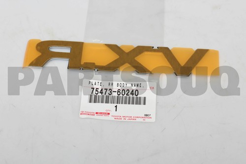 7547360240 Genuine Toyota PLATE, REAR BODY NAME, NO.3 75473-60240 | eBay