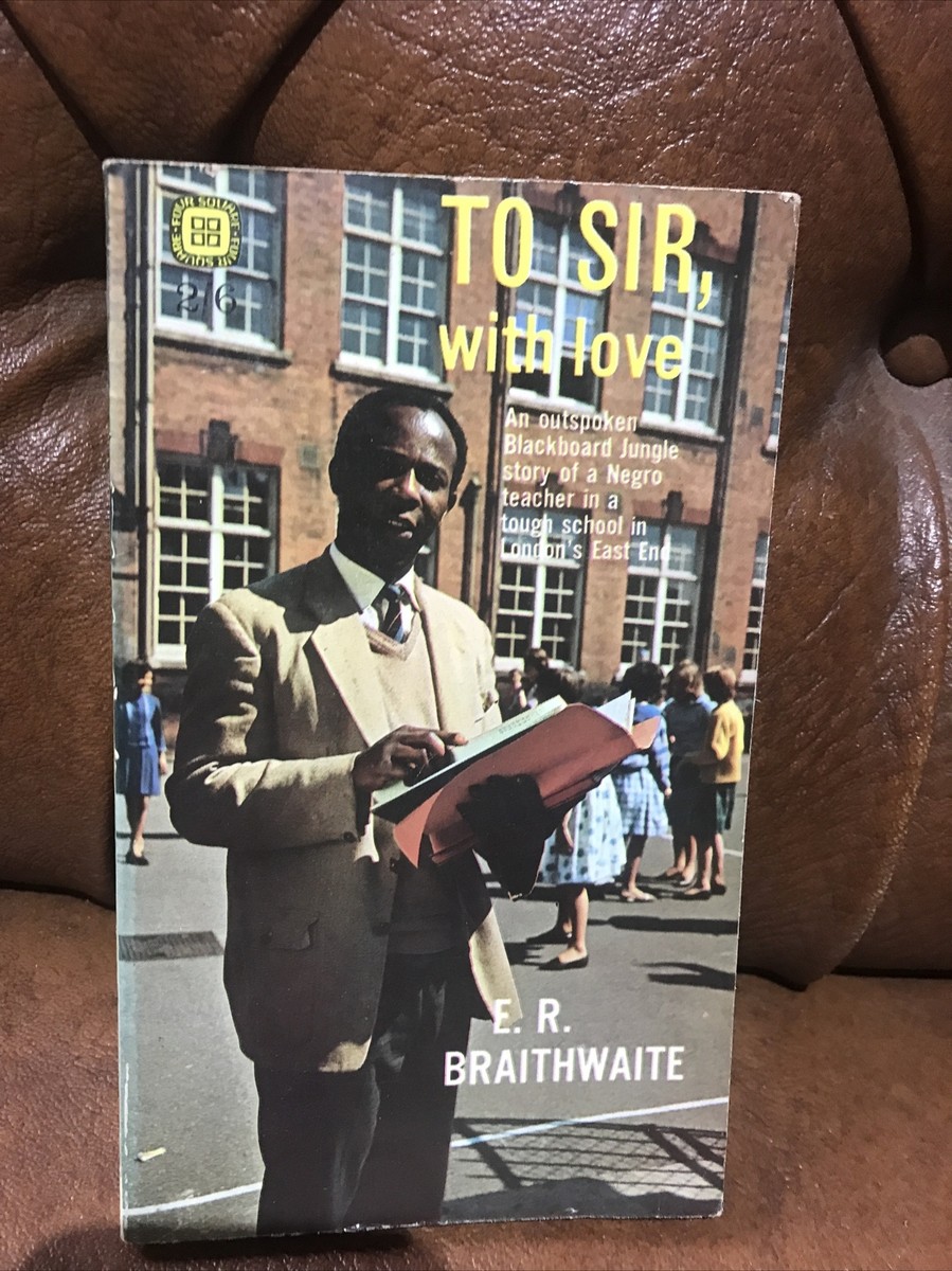 Er Braithwaite Quotes Summary Of 'To Sir, With Love' By E.R.