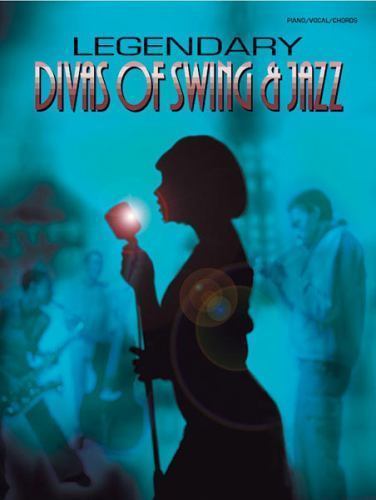 Legendary Divas of Swing and Jazz : Piano/Vocal/Chords (2000, Trade ...