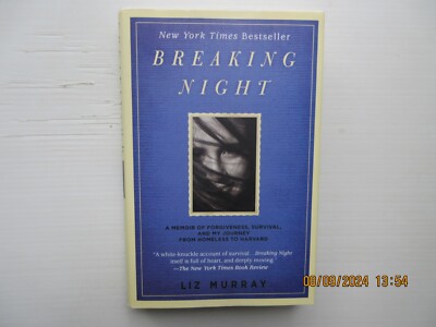 Breaking Night: A Memoir of Forgiveness, Survival... by Liz Murray ...