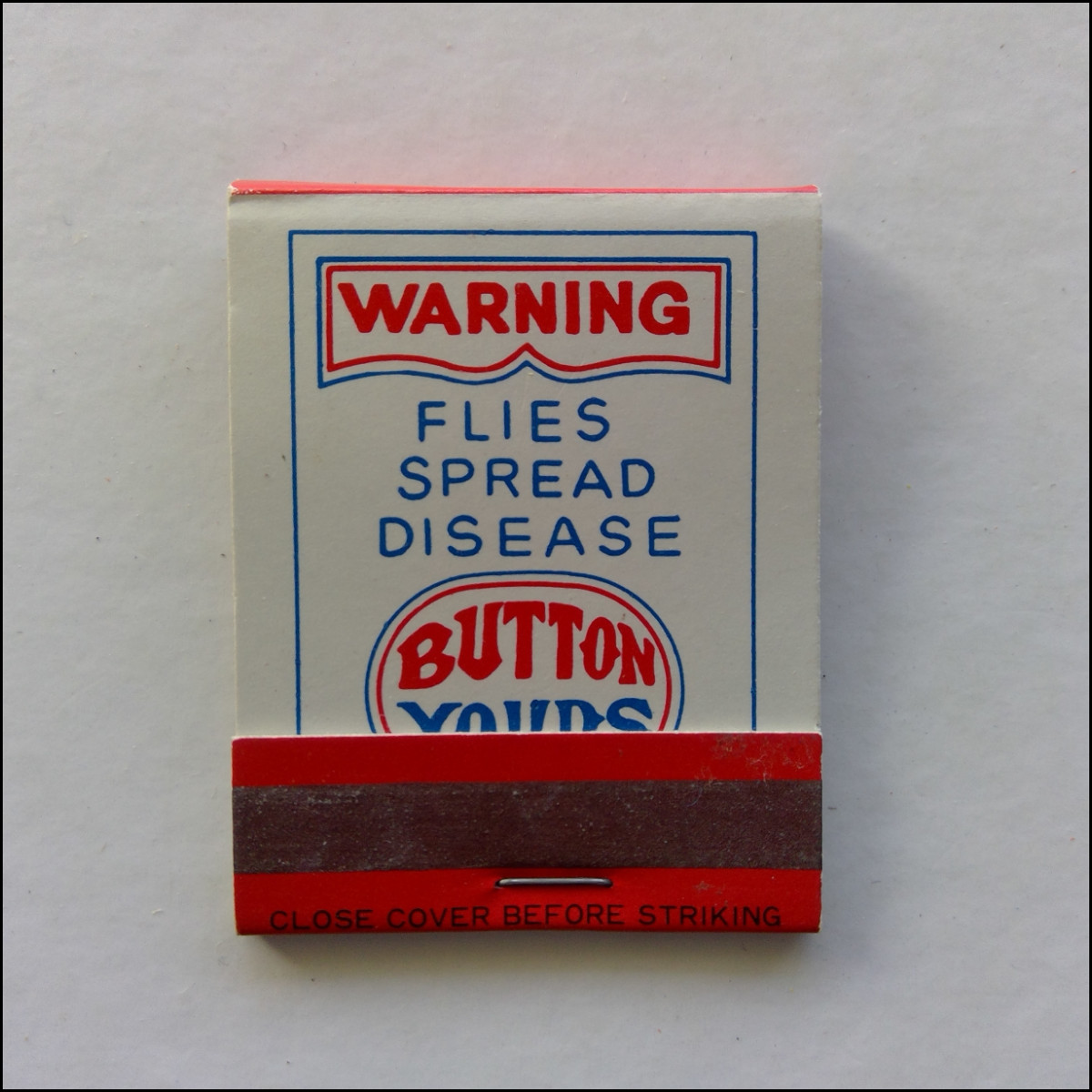 Warning Flies Spread Disease Button Yours Matchbook (MK36) | eBay Australia