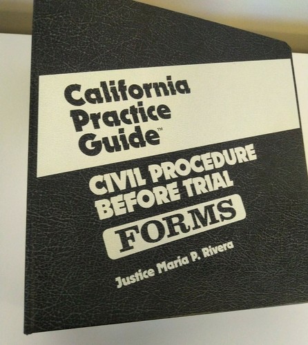 California Practice Guide Rutter Civil Procedure Before Trial FORMS ...