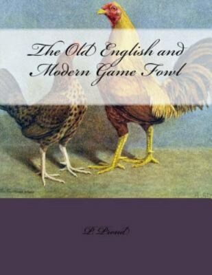 Poultry - Gamefowl Magazine Game Chicken Book