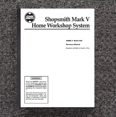 Workshop Repair Maint Manual Fits Shopsmith Mark V 520 Home Mark V ...