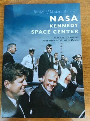 NASA Kennedy Space Center, Paperback by Chambers, Mark A.; Curie ...