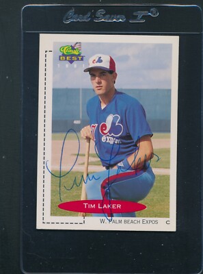 1991 Classic Best #205 Tim Laker Expos Signed Auto *D984 | eBay