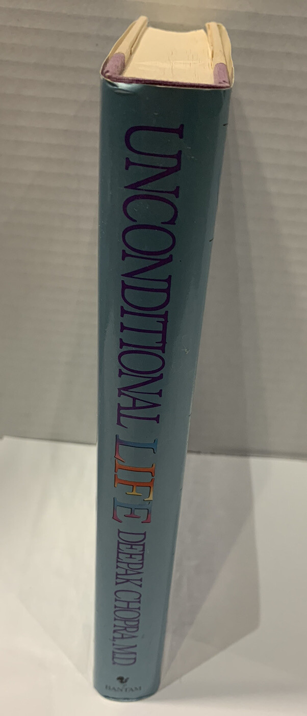Unconditional Life : Mastering the Forces That Shape Personal Reality ...