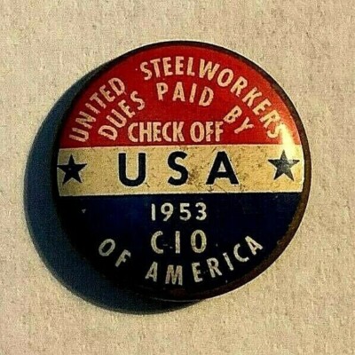 VINTAGE 1953 United Steelworkers of America Dues Paid By Check Off USW ...