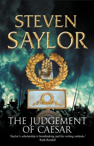 The Judgement of Caesar (Roma sub Rosa) By Steven Saylor 9781841199221 ...