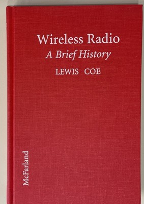 Wireless Radio A Brief History by Lewis Coe 1996 vintage vacuum tube ...