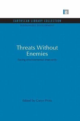 Sustainable Development Set Ser.: Threats Without Enemies : Facing ...