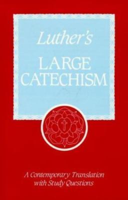 Luther's Large Catechism by Luther, Martin 9780570035398| eBay