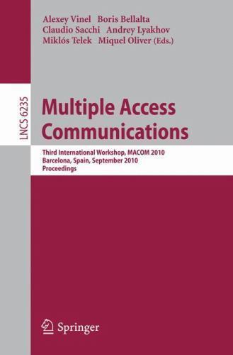 Lecture Notes in Computer Science Ser.: Multiple Access Communications ...