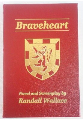 BRAVEHEART RANDALL WALLACE SIGNED FLATSIGNED PRESS BOOK, 1995 Mel Gibson Movie 9781934304006 | eBay