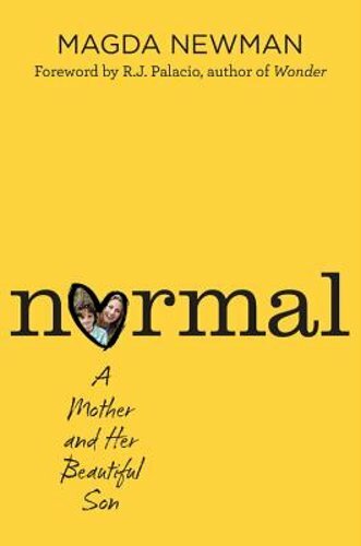 Normal: A Mother and Her Beautiful Son by Magdalena Newman: New ...