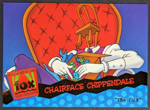 The Tick Chairface Chippendale 1995 Fleer Ultra Fox Kids Cartoon Card ...
