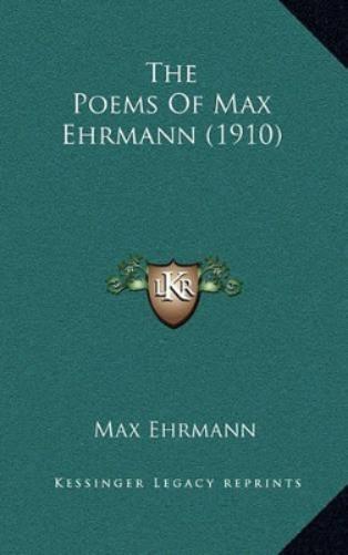 Max Ehrmann The Poems Of Max Ehrmann (1910) (Relié) | eBay