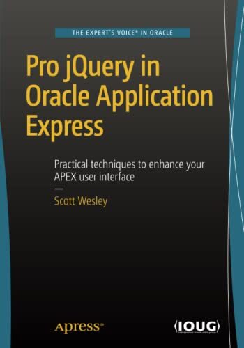 Pro Jquery in Oracle Application Express, Wesley 9781484209622 Free Shipping-, 9781484209622| eBay