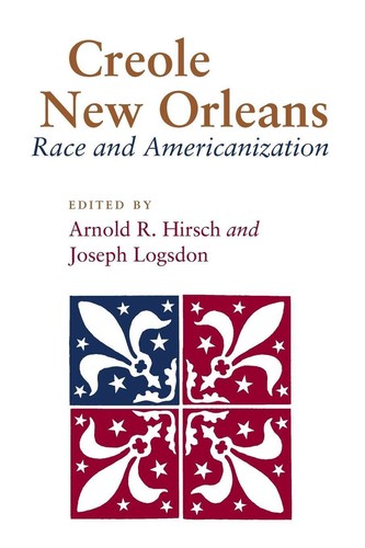Joseph Logsdon | Creole New Orleans | Taschenbuch | Englisch (1992 ...