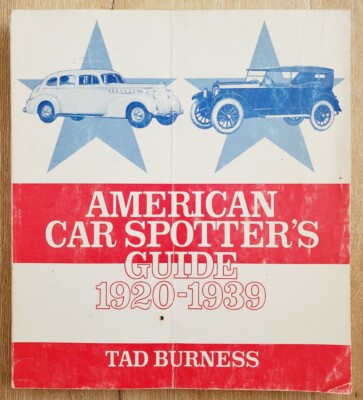 AMERICAN CAR SPOTTERS GUIDE 1920-1939 Tad Burness 1975 PB Motorbooks Int'l Vtg | eBay