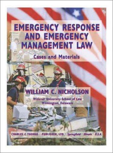 Emergency Response and Emergency Management Law : Cases and Materials ...