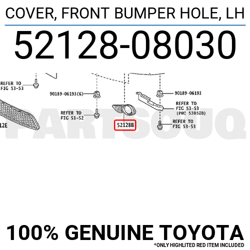 5212808030 Genuine Toyota COVER, FRONT BUMPER HOLE, LH 52128-08030 | eBay