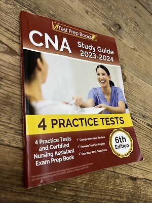 CNA Study Guide 2023-2024: 4 Practice Tests and Certified Nursing ...