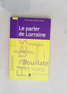 Le parler de Lorraine - Jean Lanher | eBay