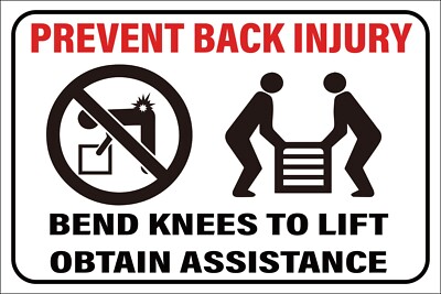 PREVENT BACK INJURY - BEND KNEES TO LIFT - VARIOUS BOARD SIGNAGE ...