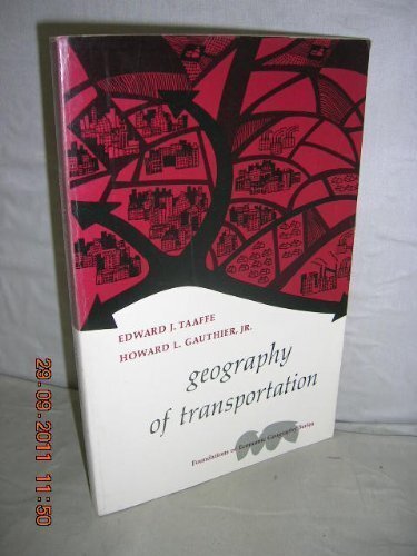 Geography of Transportation (Foundations of economic g... by Gauthier ...