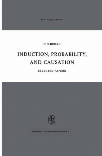 Synthese Library: Induction, Probability, and Causation by C. D. Broad ...