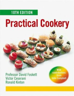 Practical Cookery 10th Edition by Foskett, David 0340811471 The Fast ...