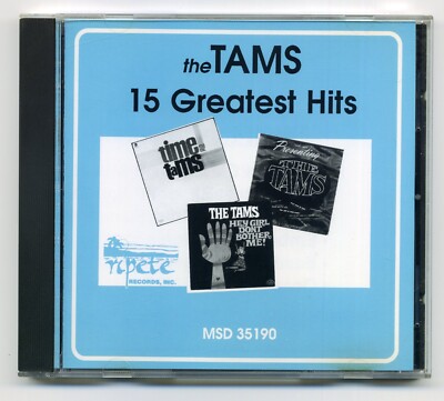 The Tams: 15 Greatest Hits (CD, Jul-1996, Ripete Records) 28437218522| eBay