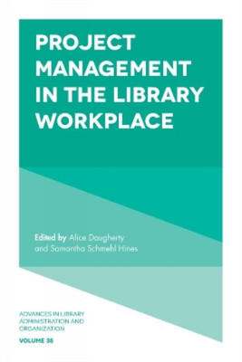 Alice Daugherty Project Management in the Library Workplace (Relié) | eBay