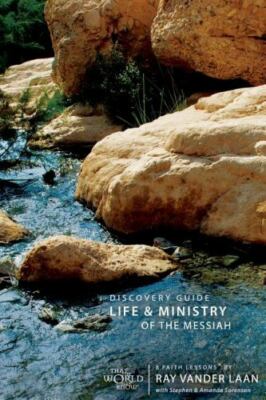 Life and Ministry of the Messiah Discovery Guide: 8 Faith Lessons3 ...