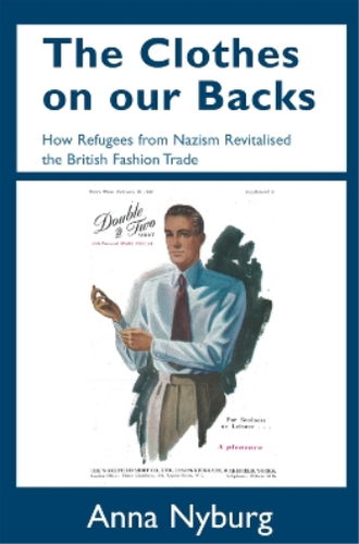 Anna Nyburg The Clothes on our Backs (Poche) 9781912676910 | eBay